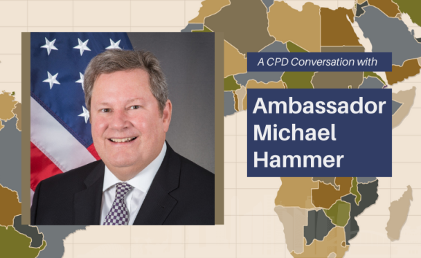 The State of U.S.-Africa Relations: A Conversation with Amb. Michael ...